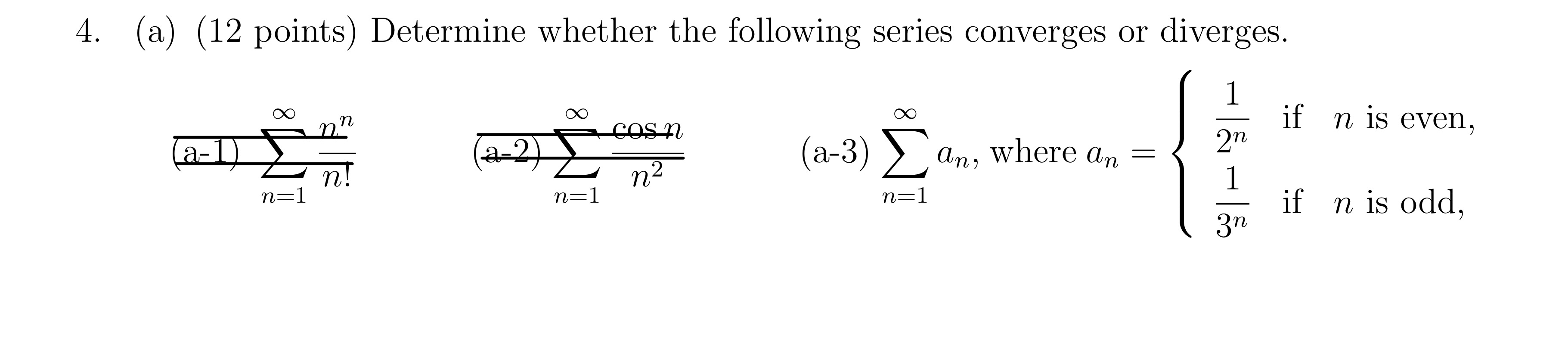 Solved (a) (12 ﻿points) ﻿Determine whether the following | Chegg.com