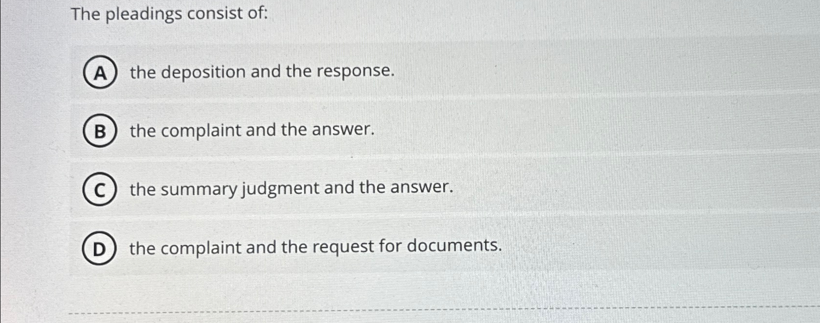 Solved The pleadings consist of:the deposition and the | Chegg.com