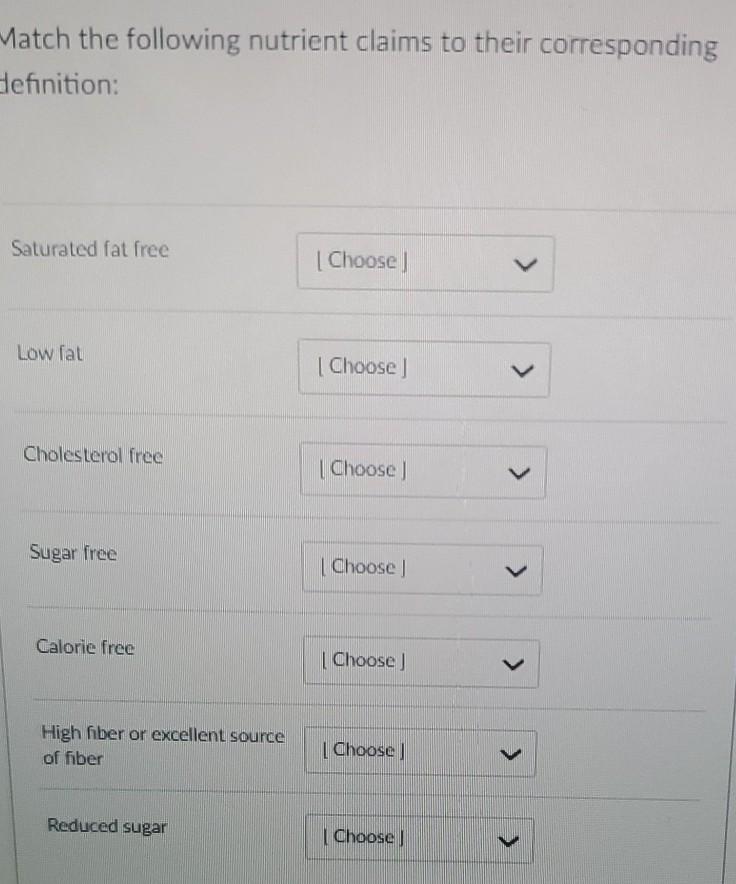 Solved Match the following nutrient claims to their | Chegg.com