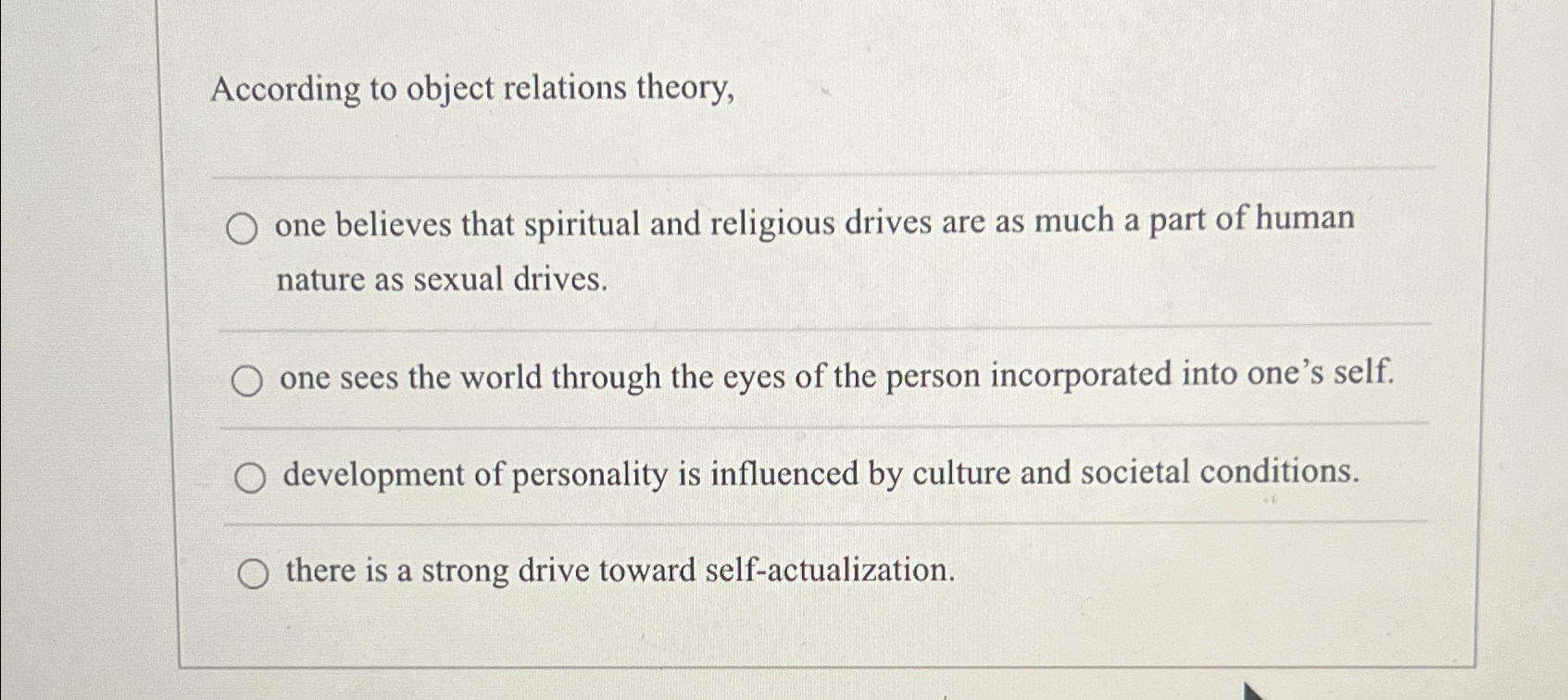 Solved According to object relations theory,one believes | Chegg.com