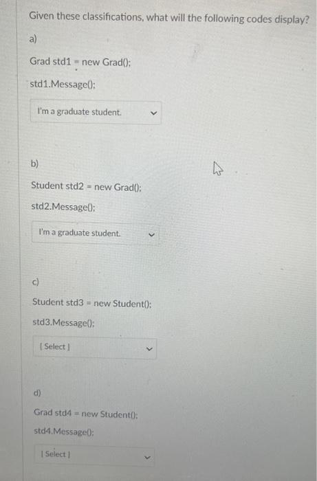 Solved Given these classifications, what will the following | Chegg.com
