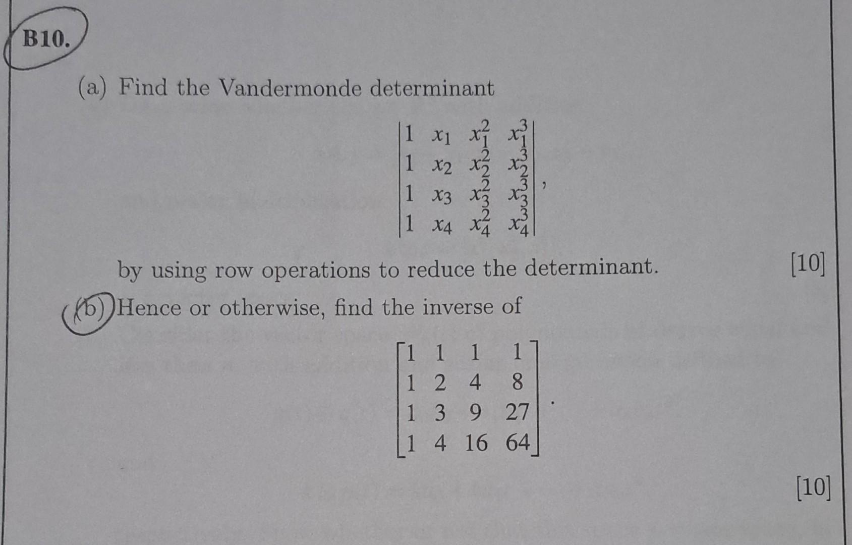 Solved (a) Find the Vandermonde determinant | Chegg.com