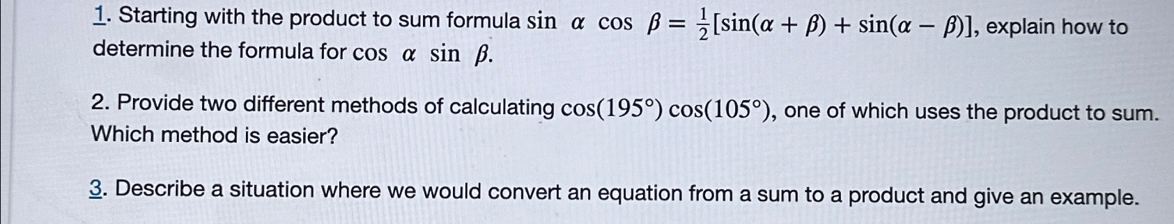 Solved Starting with the product to sum formula | Chegg.com