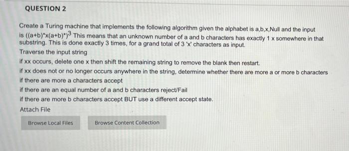 Solved QUESTION 2 a Create a Turing machine that implements | Chegg.com