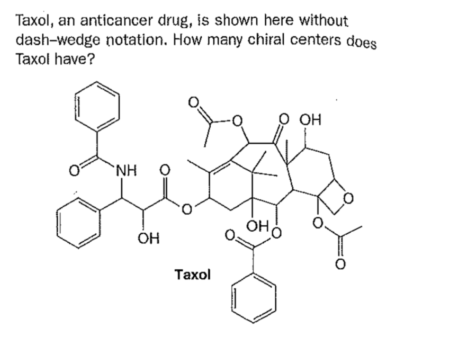 Solved Taxol, an anticancer drug, is shown here | Chegg.com