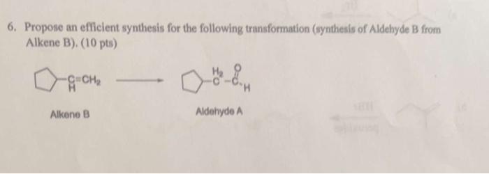 Solved 6. Propose an efficient synthesis for the following | Chegg.com