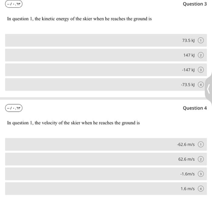 Solved A skier of mass 75 kg, initially at rest, slides down | Chegg.com