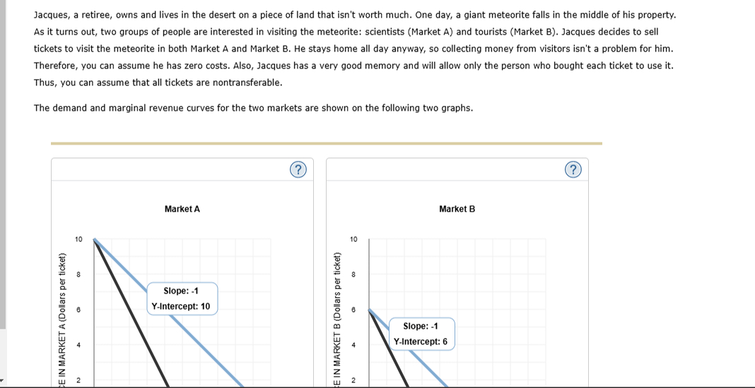 Solved Jacques, a retiree, owns and lives in the desert on a | Chegg.com