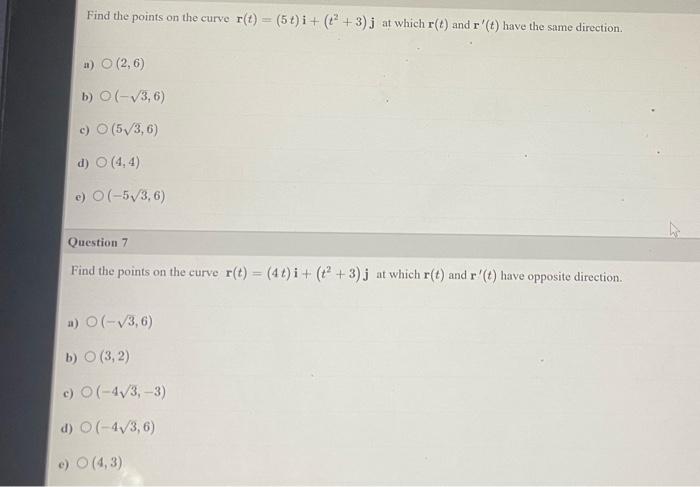 Solved Find the points on the curve r(t)=(5t)i+(t2+3)j at | Chegg.com
