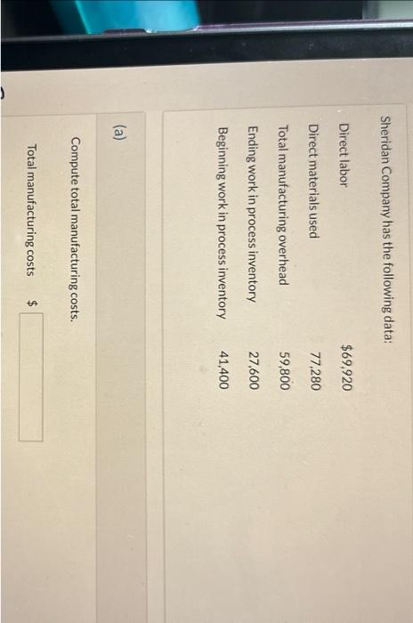 Solved Sheridan Compary has the following data: Sheridan | Chegg.com