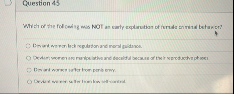 Question 45Which of the following was NOT an early | Chegg.com