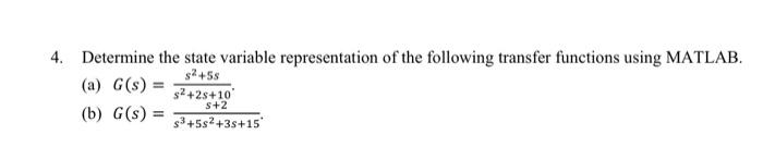 Solved 4. Determine the state variable representation of the | Chegg.com