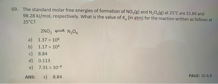 Solved 59. The standard molar free energies of formation of | Chegg.com