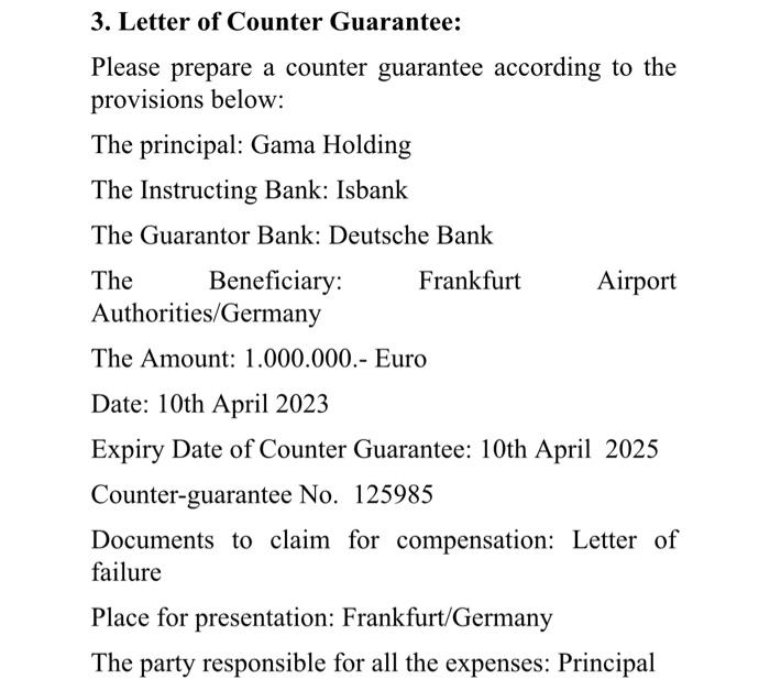 Solved 3. Letter of Counter Guarantee: Please prepare a | Chegg.com