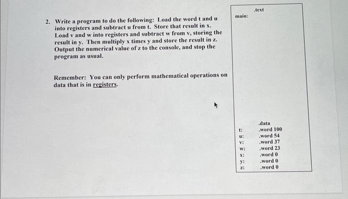 Solved .text main: 2. Write a program to do the following: | Chegg.com