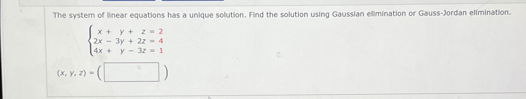 Solved The system of linear equations has a unique solution. | Chegg.com