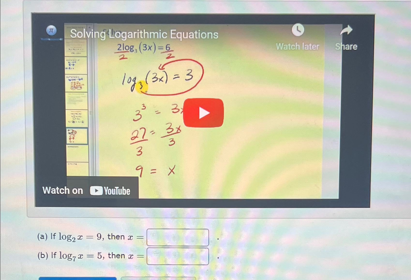 Solved (a)Solving Logarithmic | Chegg.com