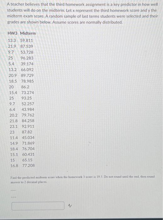 Solved A teacher believes that the third homework assignment | Chegg.com