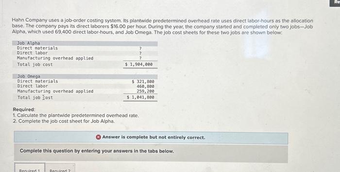 [Solved]: Required: 1. Calculate the plantwide predetermi