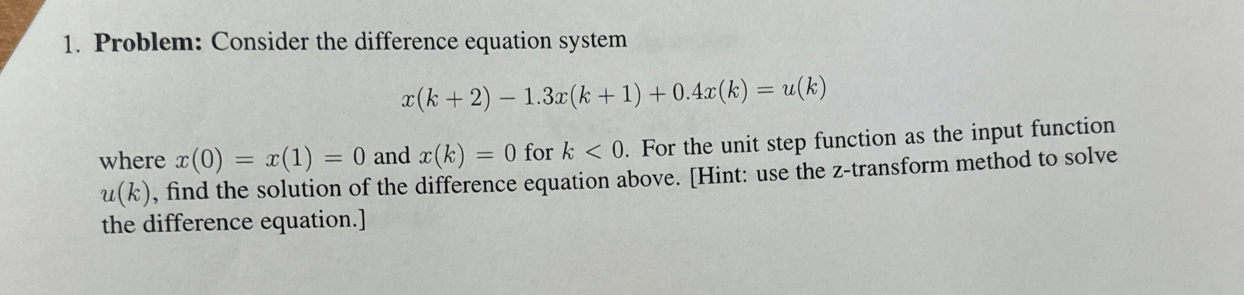 Solved Problem: Consider the difference equation | Chegg.com