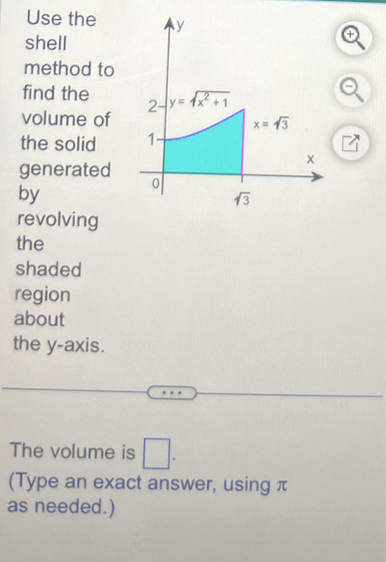 Solved Use the shell method to find the volume of the solid | Chegg.com