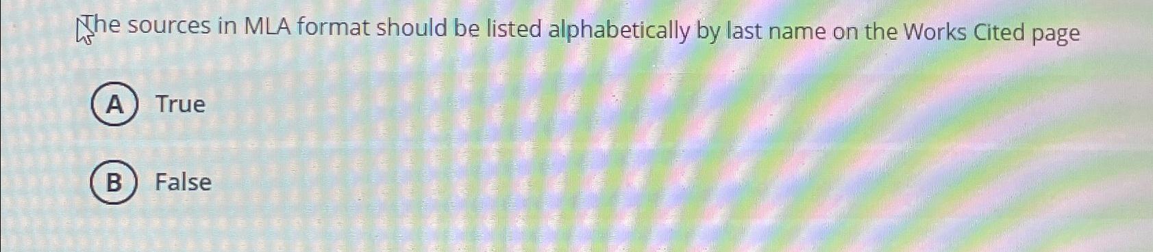 Solved The sources in MLA format should be listed | Chegg.com