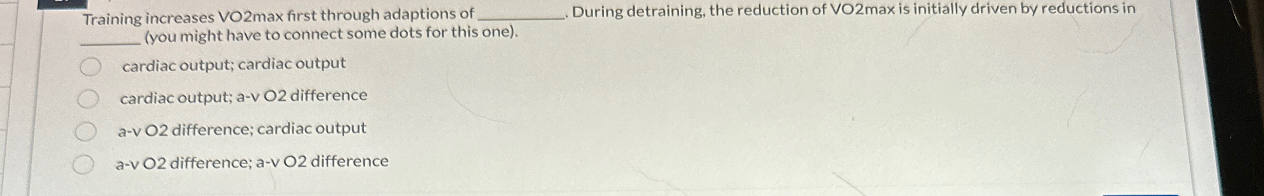 Solved Training increases VO2 ﻿max first through adaptions | Chegg.com