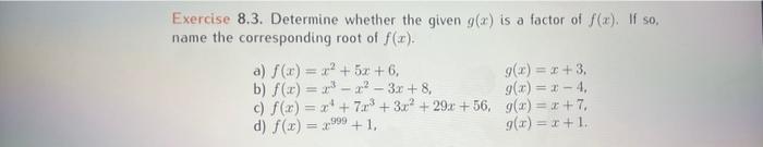 Solved xercise 8.3. Determine whether the given g(x) is a | Chegg.com Solved xercise 8.3. Determine whether the given g(x) is a | Chegg.com