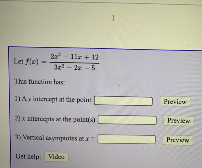 Solved I Let F X 2x2 11x 12 3 22 2x 5 This Function