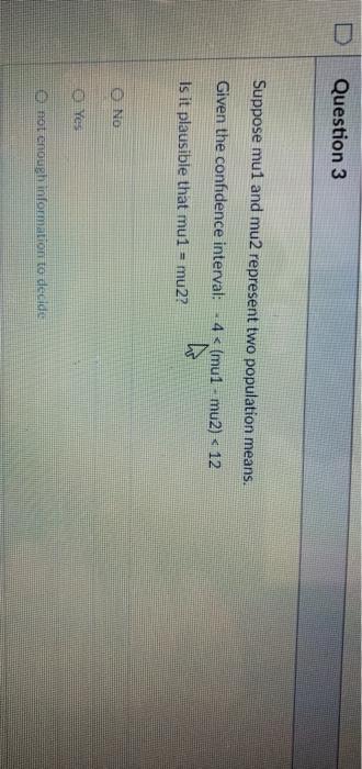Solved Question 3 Suppose mu1 and mu2 represent two | Chegg.com