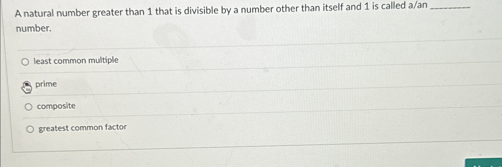 Solved A natural number greater than 1 ﻿that is divisible by | Chegg.com