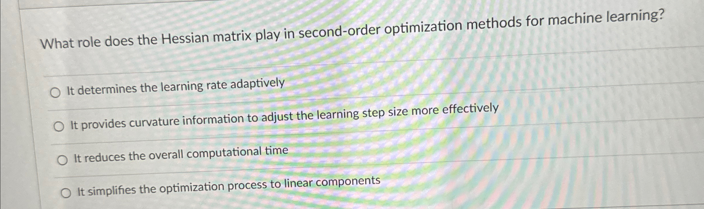 Solved What role does the Hessian matrix play in | Chegg.com