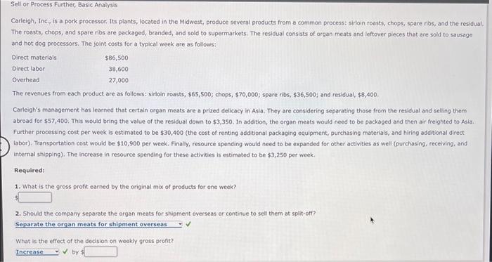 Solved Carleigh, Inci, is a pork processor, Its plants, | Chegg.com