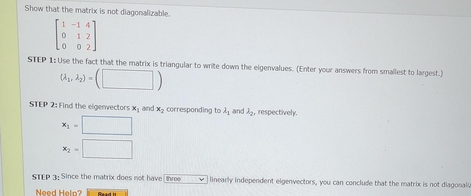 Solved Show that the matrix is not diagonalizable. | Chegg.com