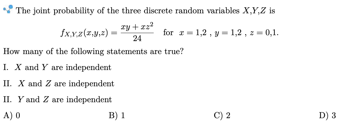 Solved The joint probability of the three discrete random | Chegg.com