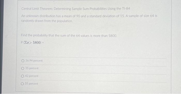 Solved Central Limit Theorem: Determining Sample Sum | Chegg.com