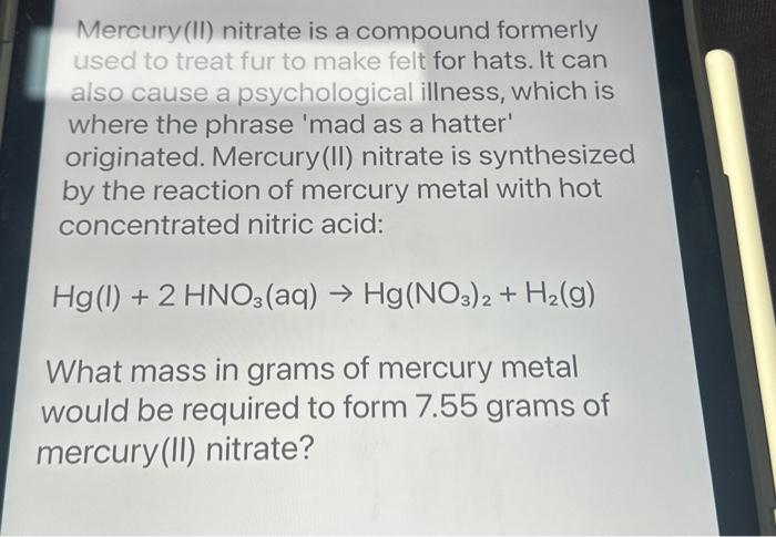 Solved Mercury(II) nitrate is a compound formerly used to | Chegg.com