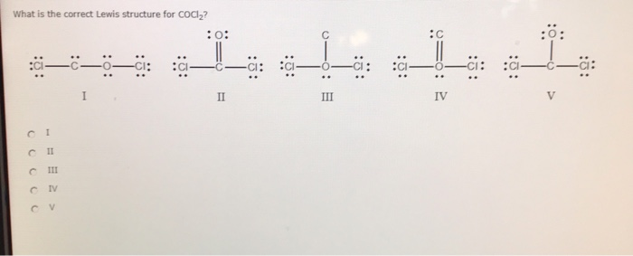 Solved What is the correct Lewis structure for COCI?? :0: С | Chegg.com