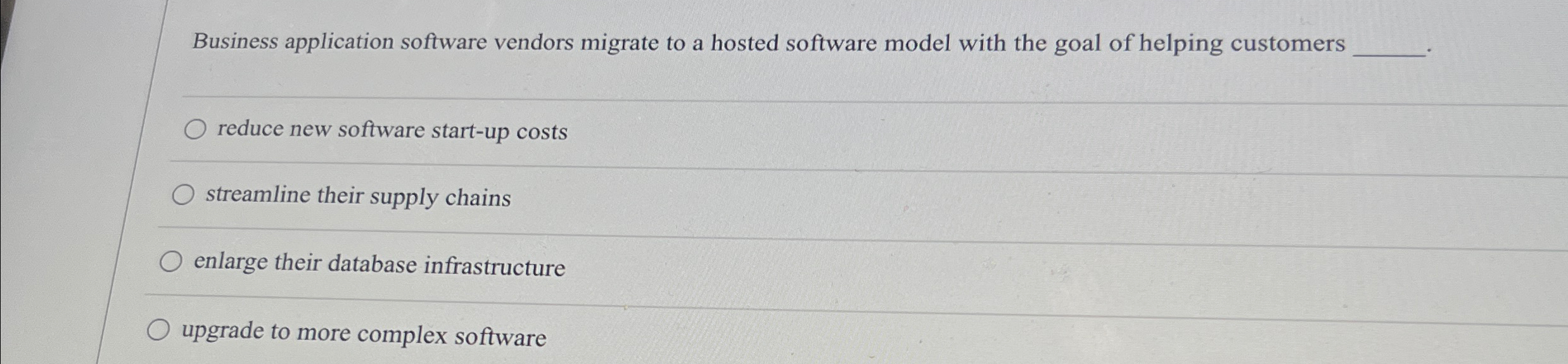Solved Business application software vendors migrate to a | Chegg.com