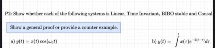 Solved P2: Show whether each of the following systems is | Chegg.com