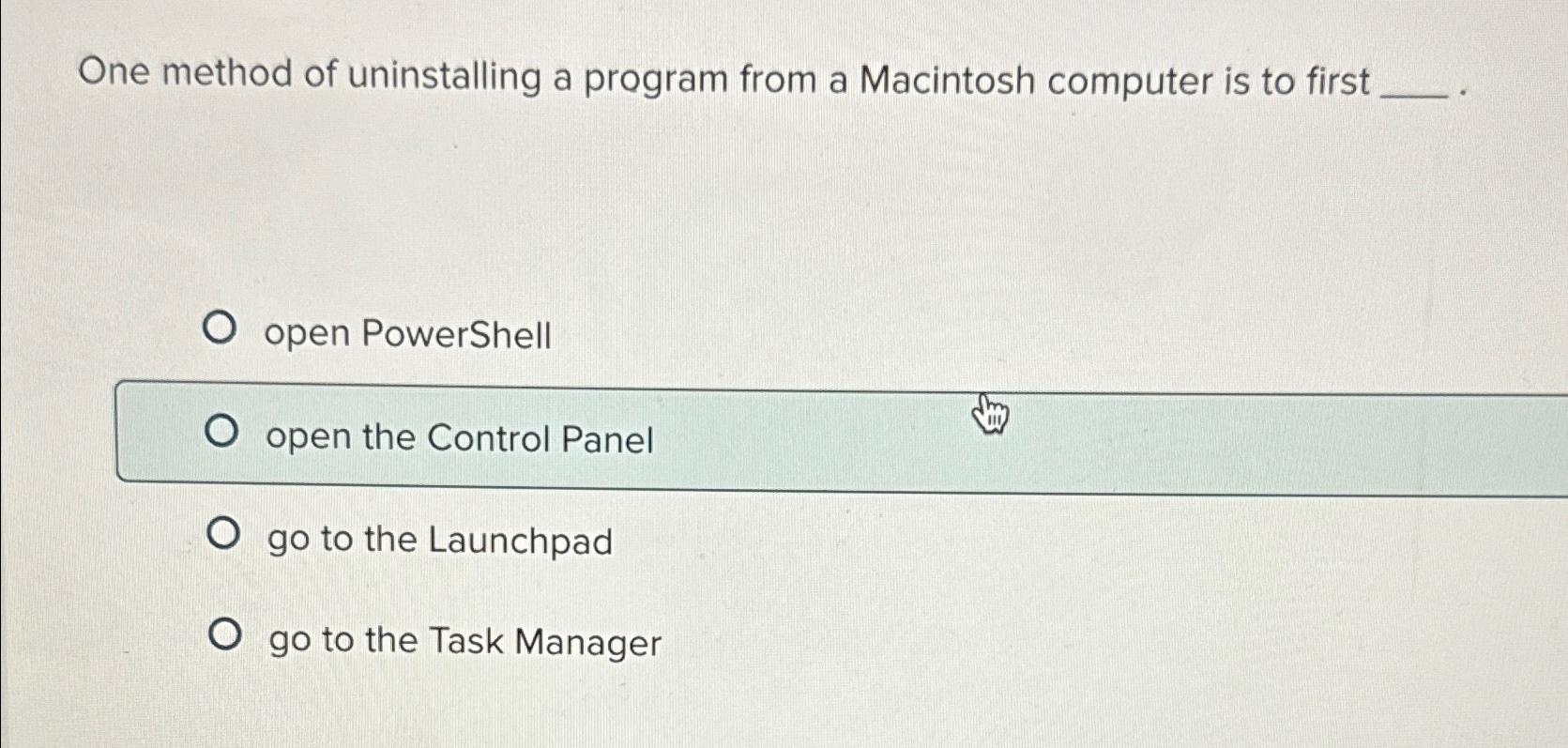 Solved One method of uninstalling a program from a Macintosh | Chegg.com