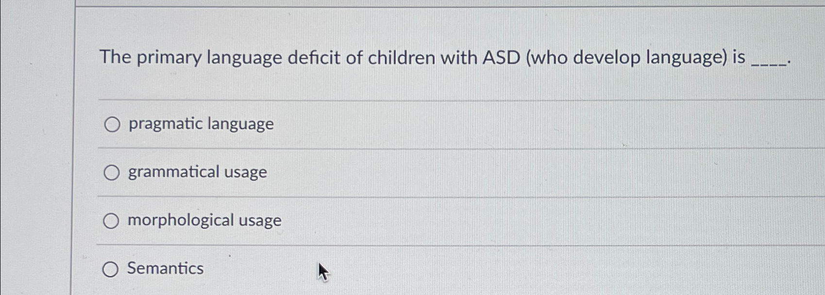 Solved The primary language deficit of children with ASD | Chegg.com
