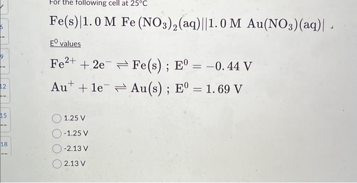 Solved For the following cell at 25∘C | Chegg.com
