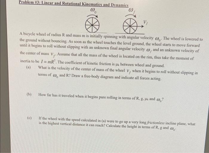 Solved Problem #3: Linear and Rotational Kinematics and | Chegg.com