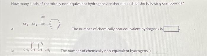 Solved How many kinds of chemically non-equivalent hydrogens | Chegg.com