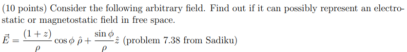 Solved (10 ﻿points) ﻿Consider the following arbitrary field. | Chegg.com