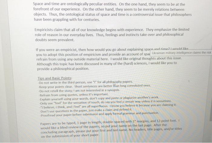 Space and time are ontologically peculiar entities. | Chegg.com