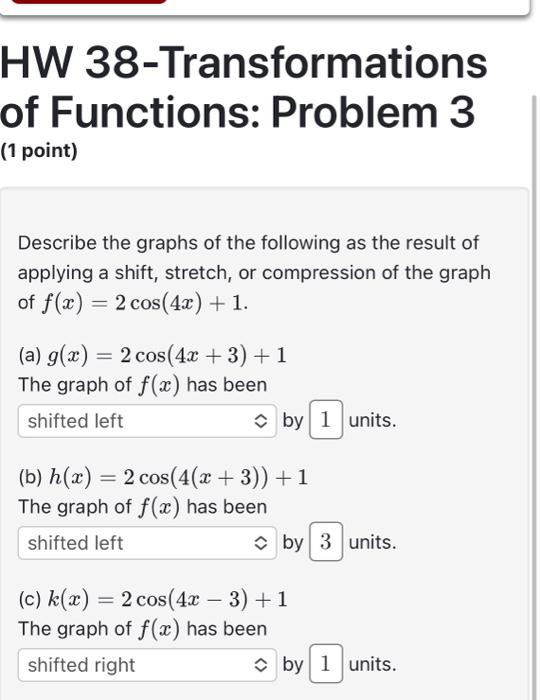 Solved HW 38-Transformations of Functions: Problem 3 (1 | Chegg.com