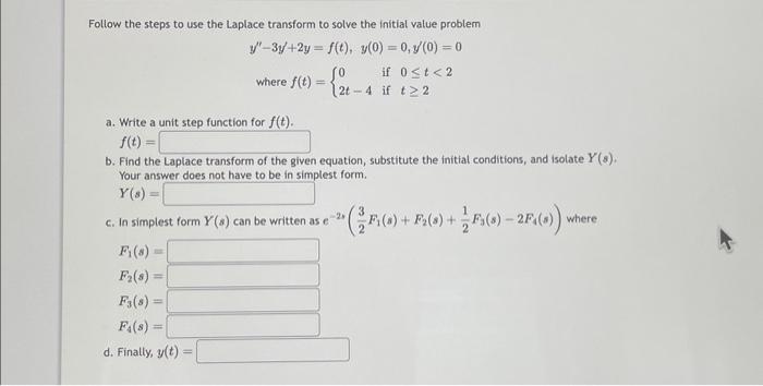 Solved Follow the steps to use the Laplace transform to | Chegg.com