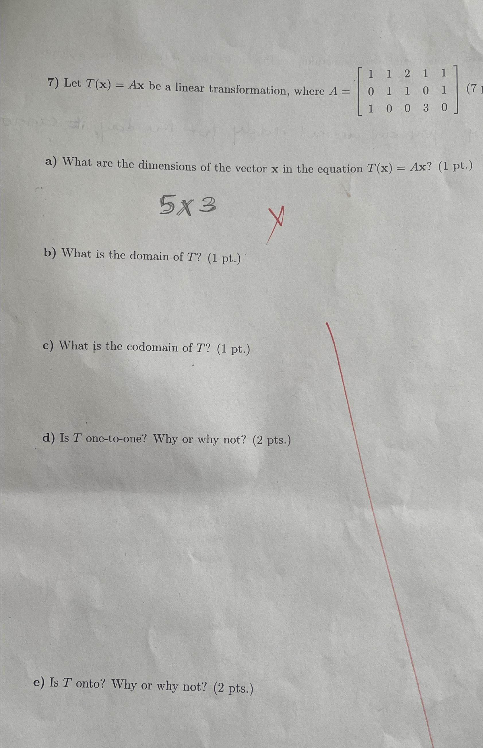 Let T(x)=Ax ﻿be a linear transformation, where | Chegg.com